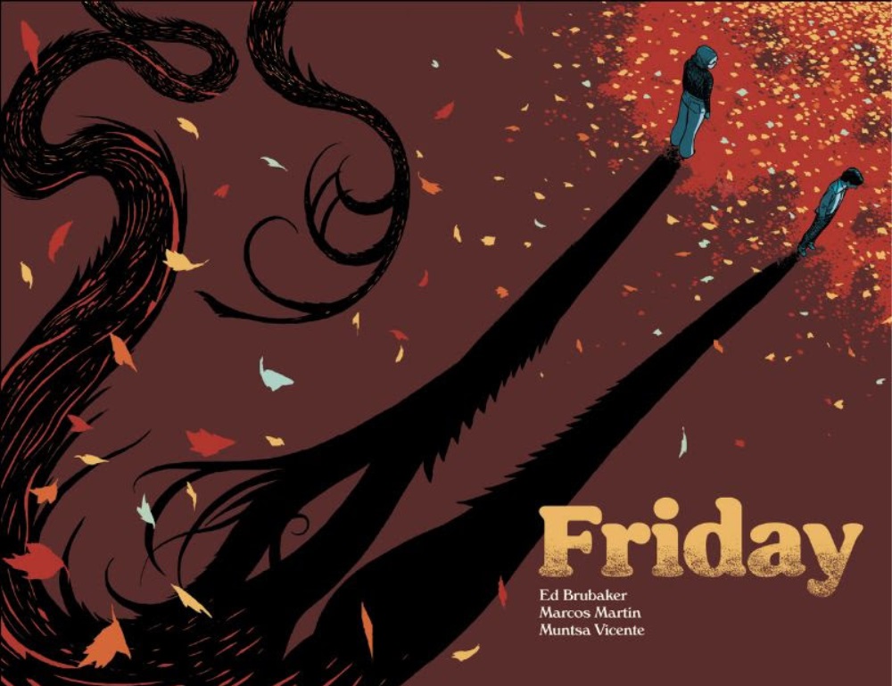 Crítica de Friday 2 de Ed Brubaker, Marcos Martín y Muntsa Vicente ...