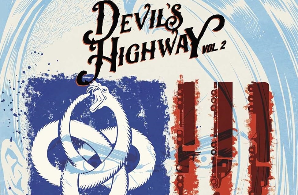 Crítica de Devil´s Highway vol. 2 de Benjamin Percy y Brent Schoonover ...